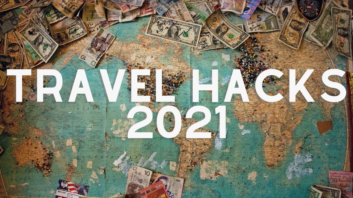 Travel Hacks 2021 – Symone Beez